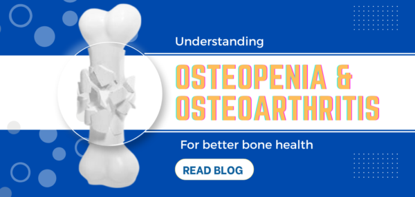 Understanding Osteopenia and Osteoarthritis: What You Need to Know ...